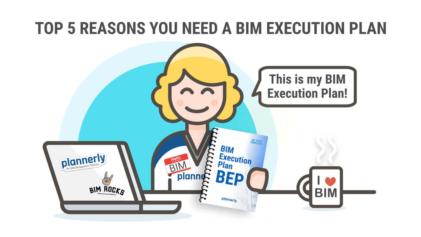 The Top 5 Reasons You Need A BIM Execution Plan BEP Plannerly The Top 5 Reasons You Need A BIM Execution Plan BEP Plannerly