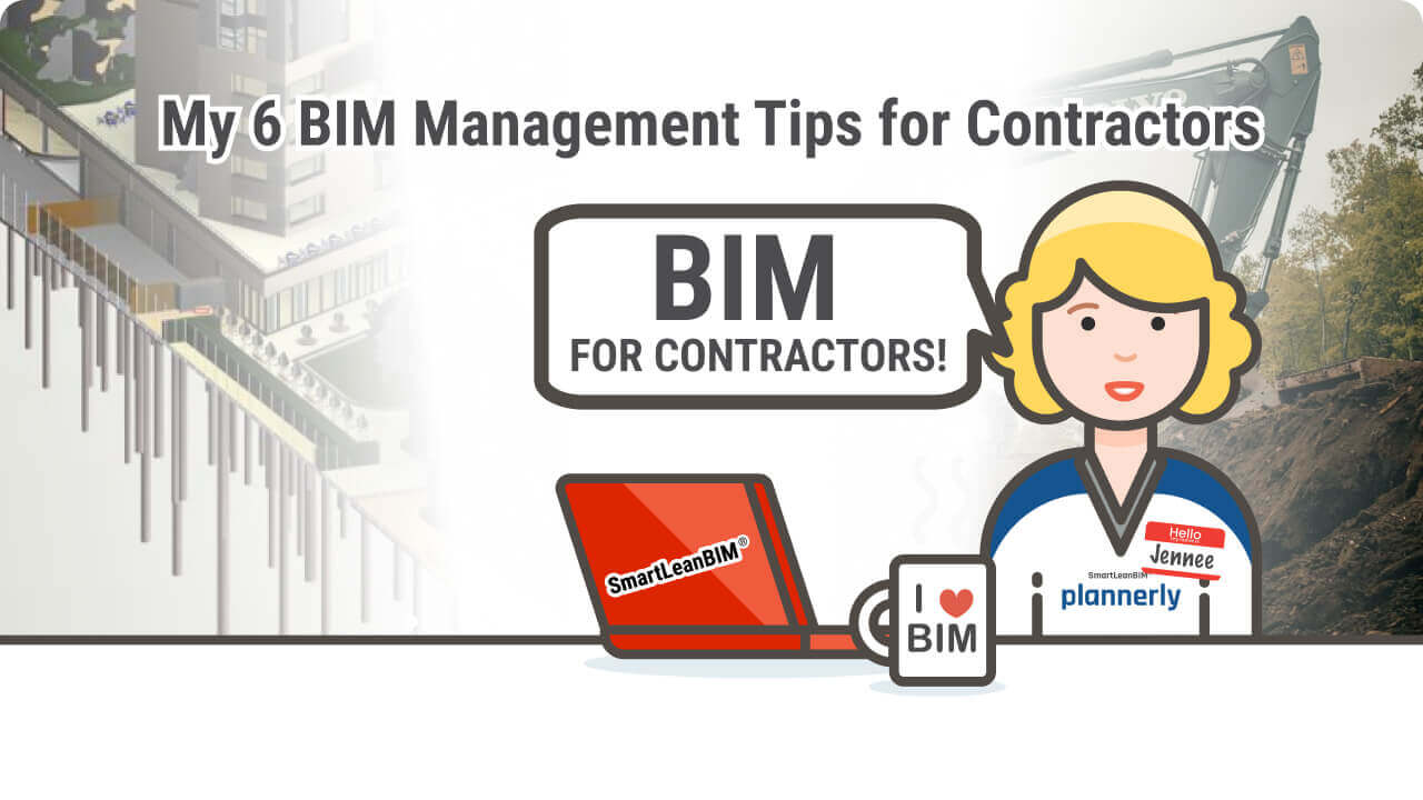 BIM in Construction: My 6 Most Important Tips for Contractors! - Plannerly