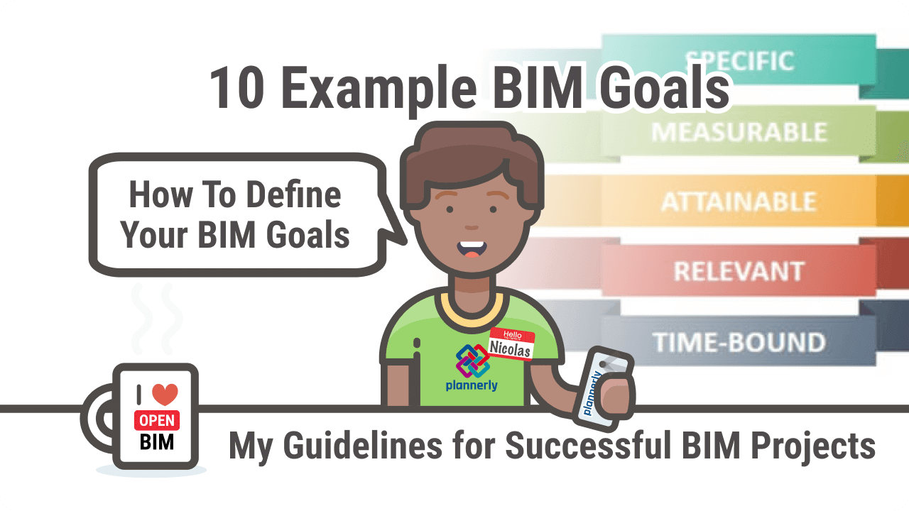 10 Example BIM Goals + My Guidelines for Successful BIM Projects ...