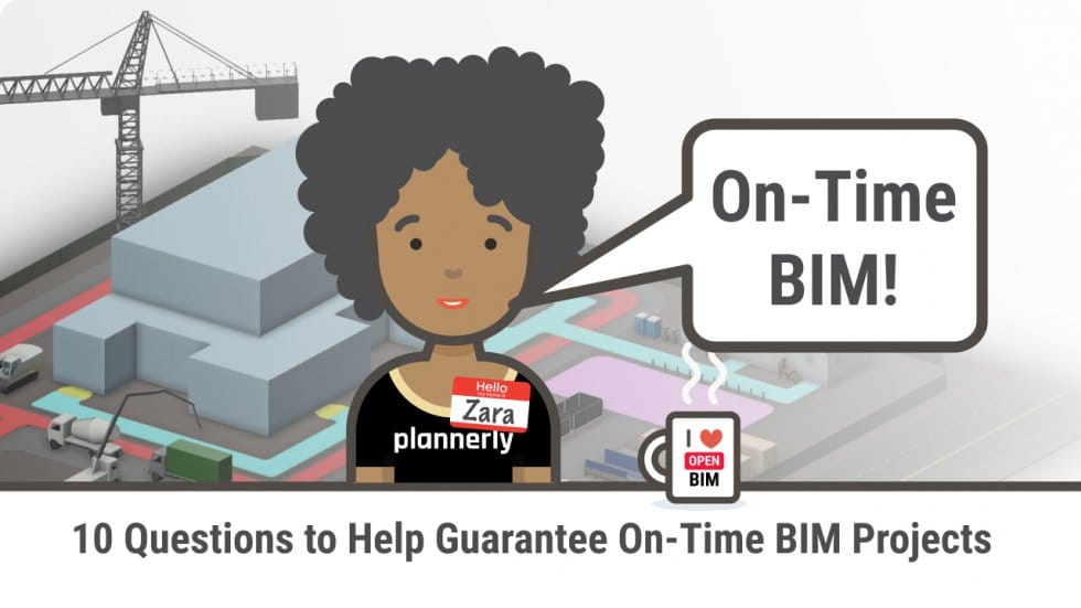 10 BIM Schedule Questions to Help Guarantee On-Time BIM Projects ...