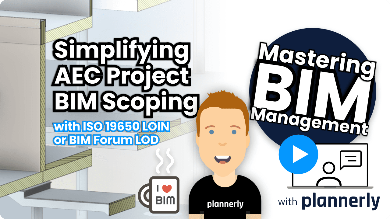 From Chaos to Clarity: Simplifying ISO 19650 and/or BIMForum LOD ...